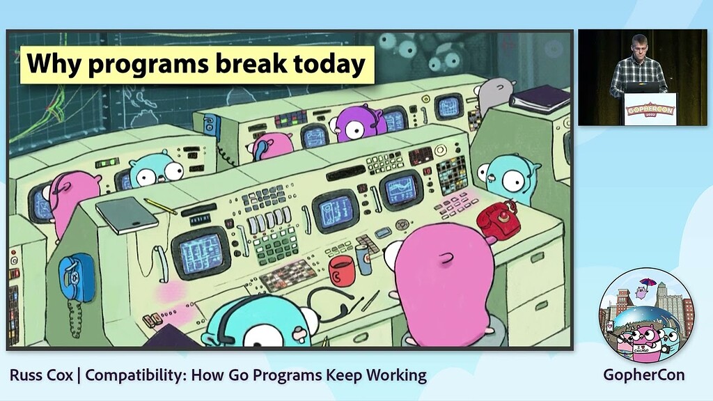 GopherCon 2022: Russ Cox - Compatibility: How Go Programs Keep Working ...